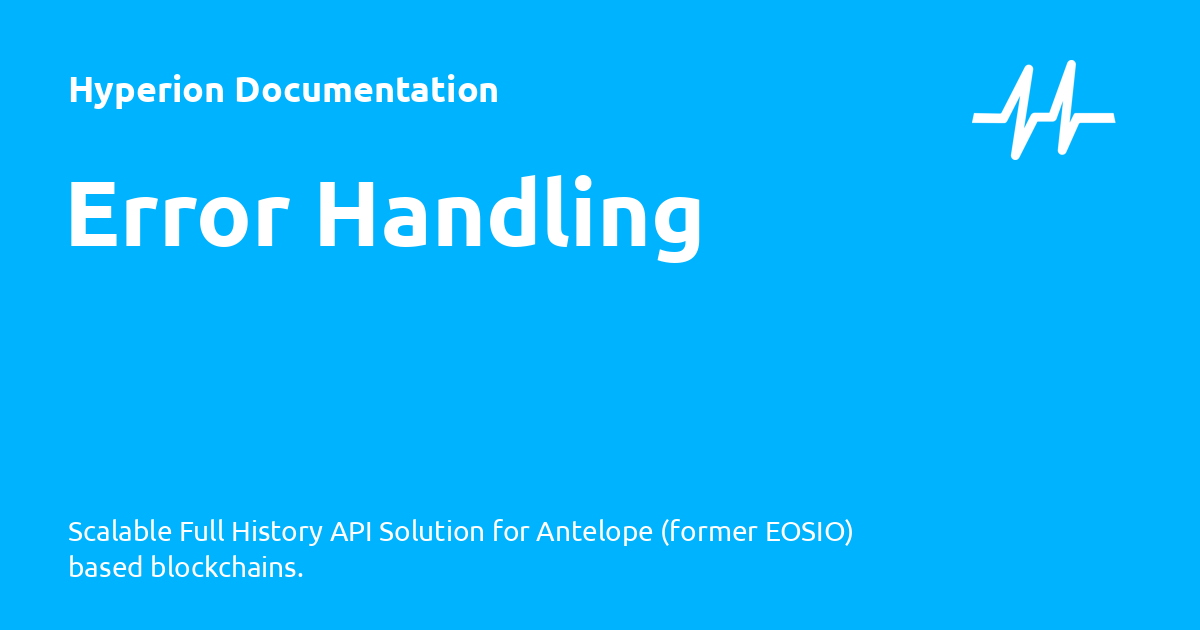Error Handling - Hyperion Documentation