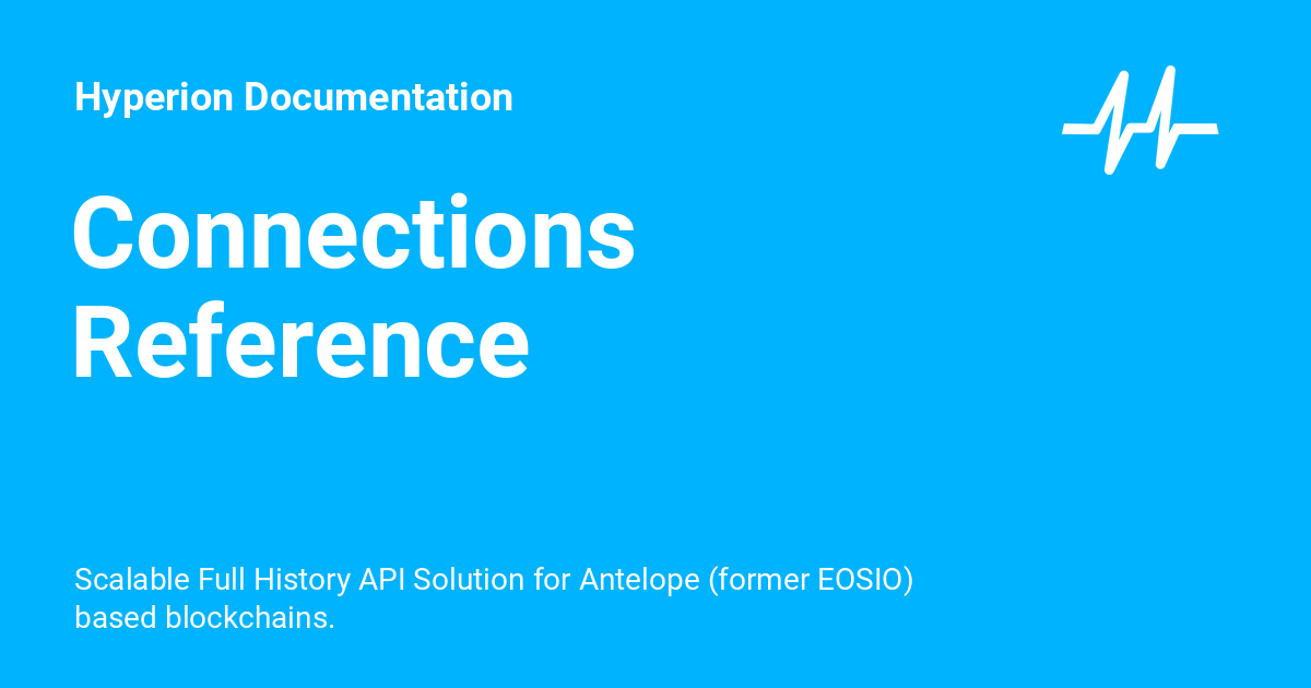 Connections Reference - Hyperion Documentation